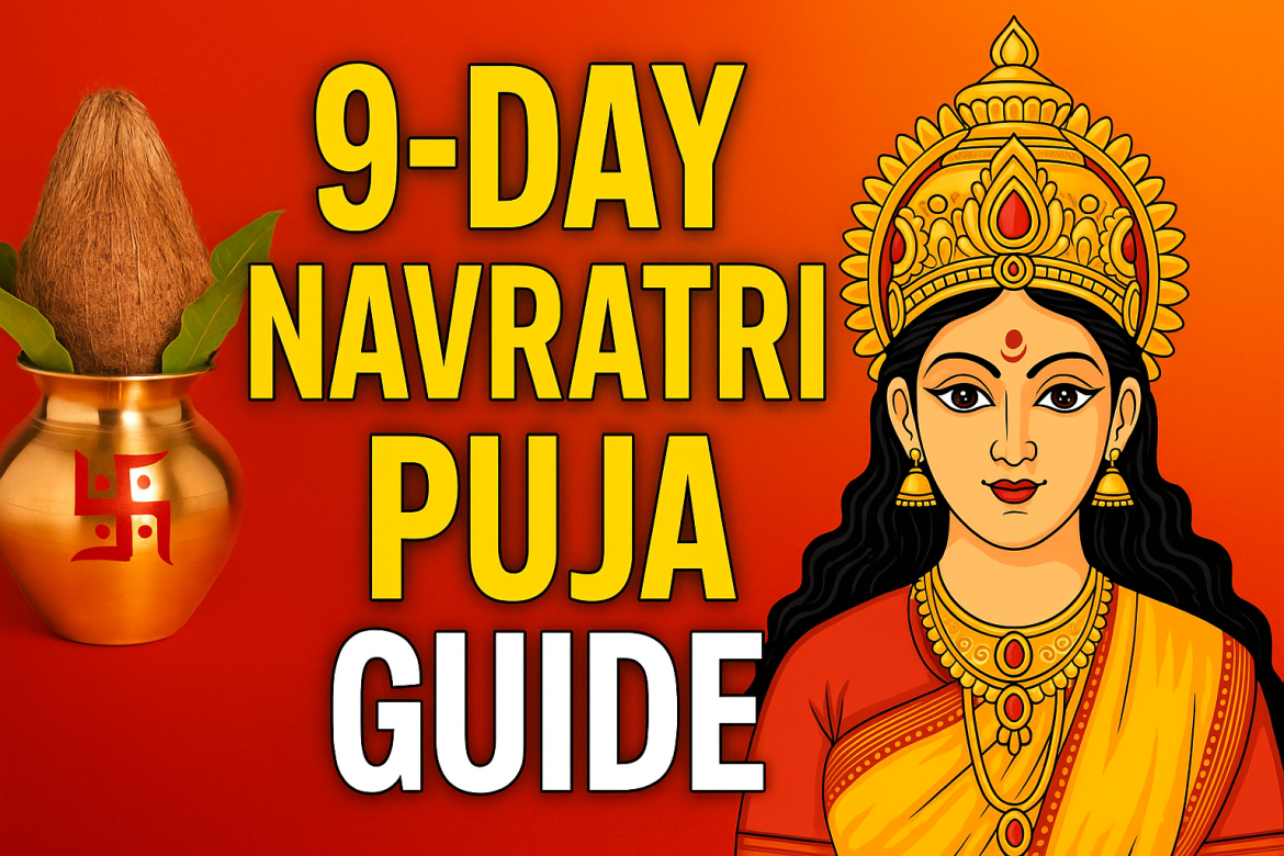 Complete 9-Day Navratri Puja Guide: Rituals, Colors, Mantras & Significance - Punya Paths